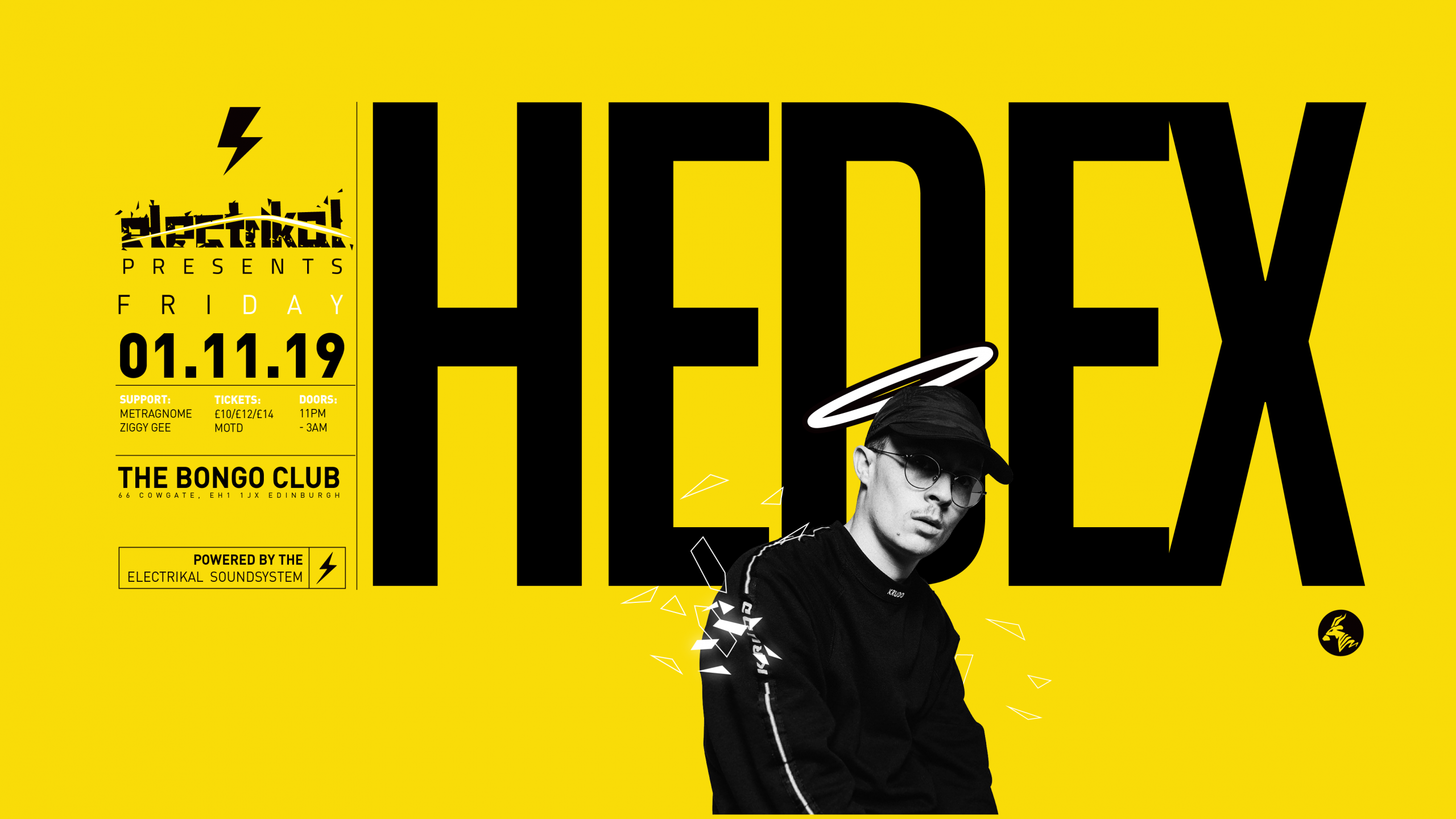 Electrikal Present: Hedex, The Bongo Club - Electrikal Sound System